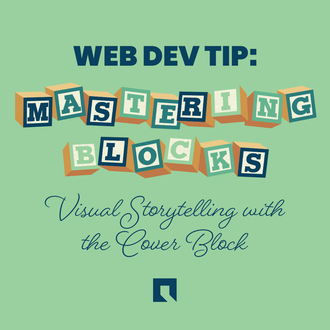 Mastering Blocks: Visual Storytelling with the Cover Block - Green Closet Creative